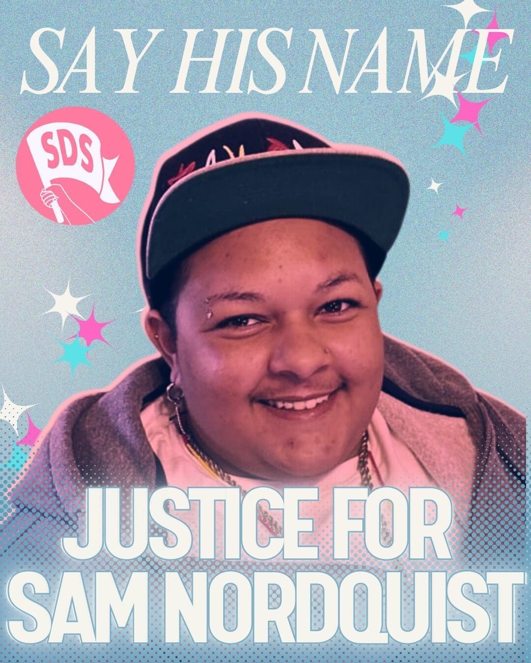 Say His Name: Justice for Sam Nordquist! | Felicia Ray Owens