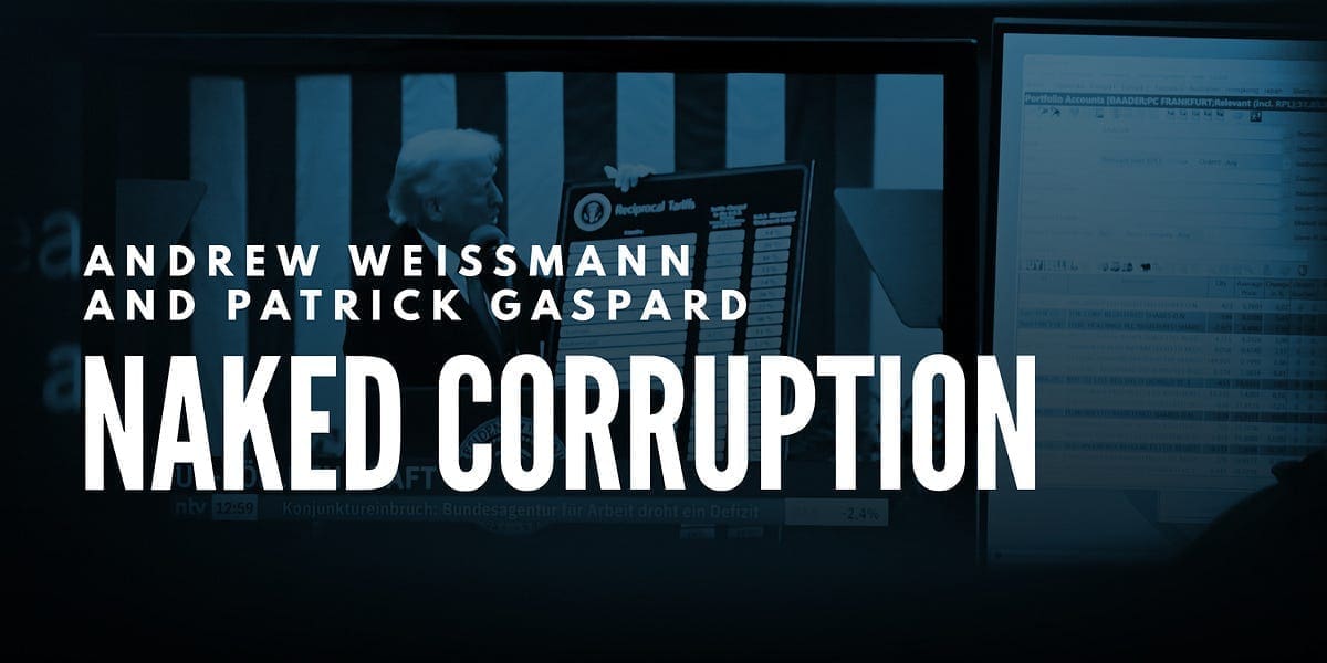 Andrew Weissmann and Patrick Gaspard: Naked Corruption