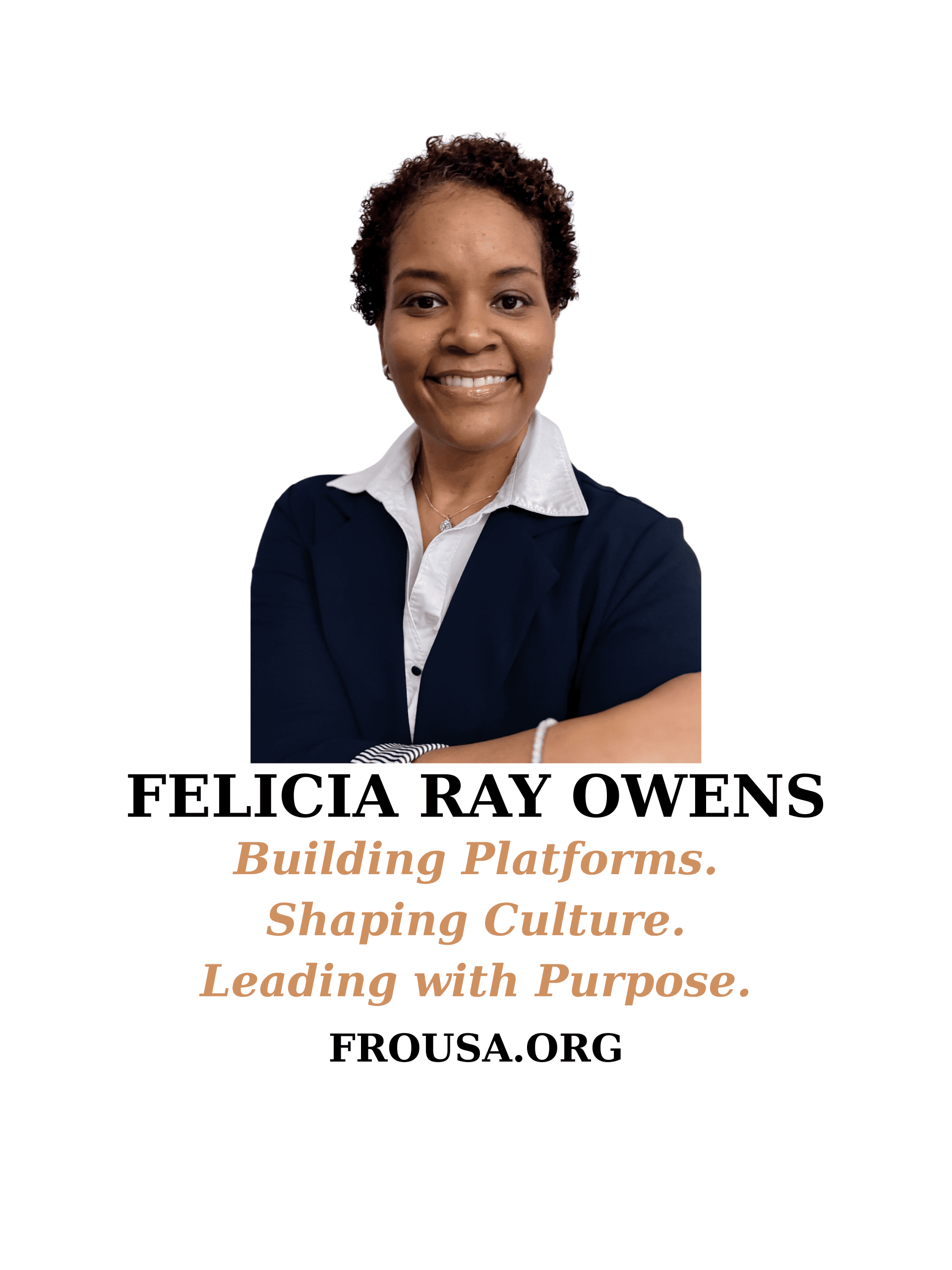 Felicia Ray Owens – Building Platforms. Shaping Culture. Leading with ...